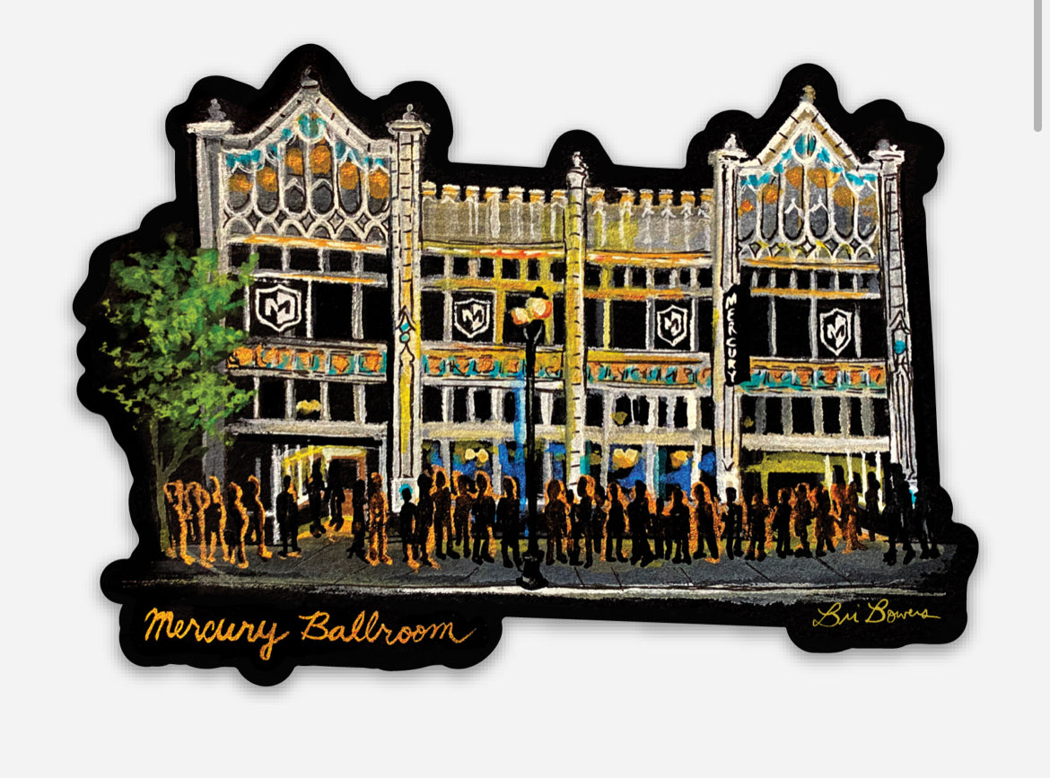 Mercury Ballroom Sticker – Bri Bowers